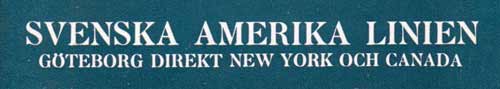 Swedish American Line History and Ephemera