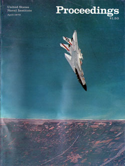 April 1979 Proceedings Magazine: United States Naval Institute